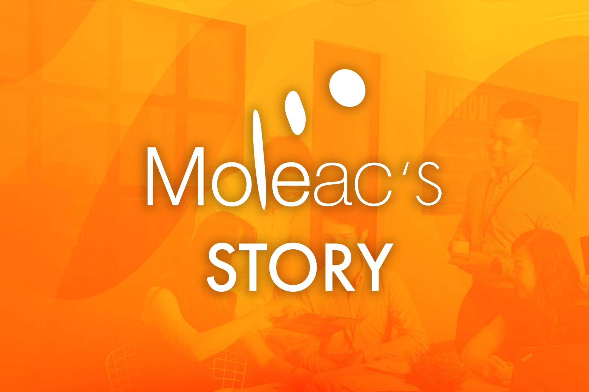 Our People, Our Company | Moleac.com
